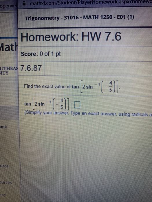Solved ve i mathxl.com/Student/PlayerHomework.aspx?homewo | Chegg.com