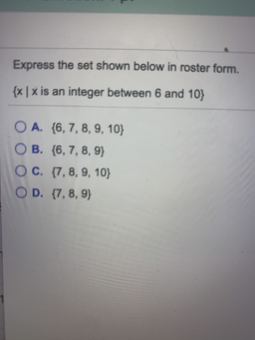 Solved Express the set shown below in roster form. {x|x is a | Chegg.com