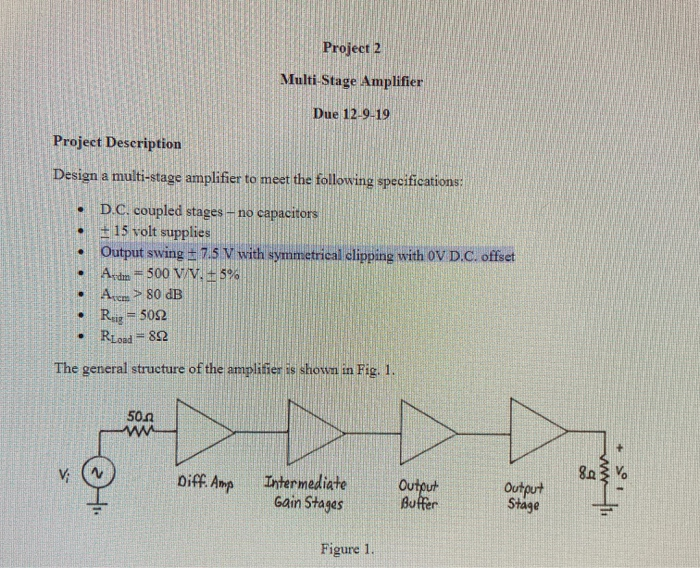 Project 2 Multi-Stage Amplifier Due 12-9-19 Project | Chegg.com