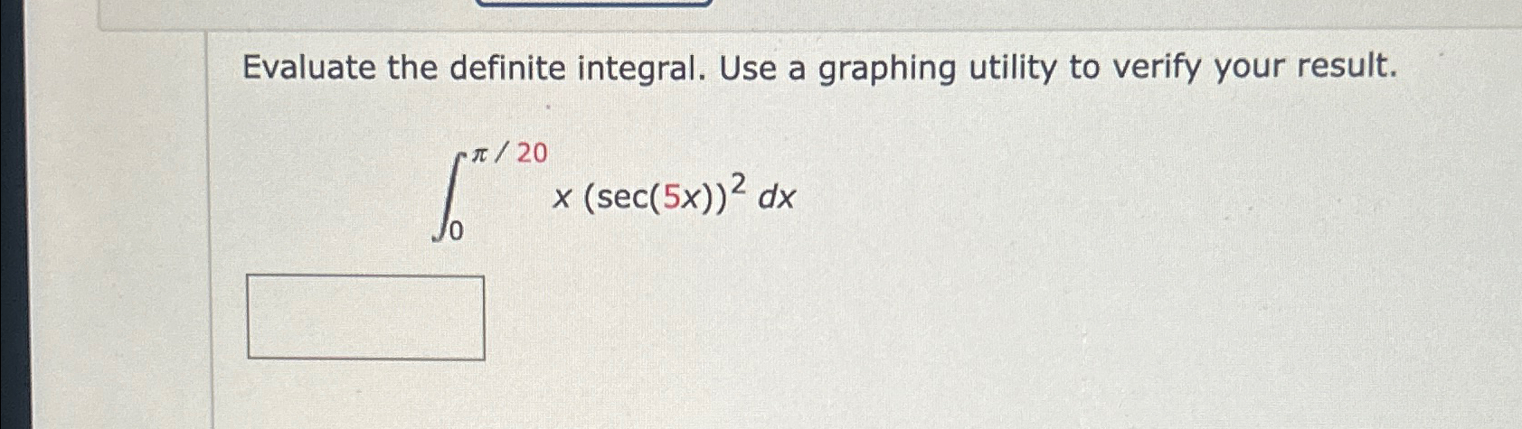 Solved Evaluate the definite integral. Use a graphing | Chegg.com