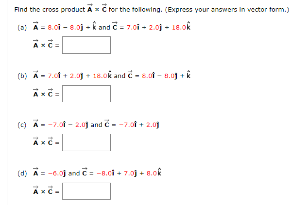 Solved Find the cross product vec(A)×vec(C) ﻿for the | Chegg.com