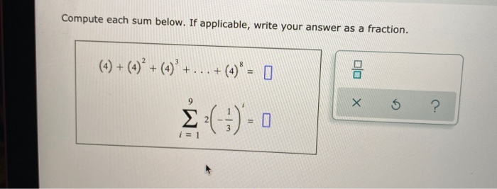 Solved Compute each sum below. If applicable, write your | Chegg.com