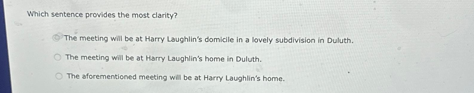 Solved Which sentence provides the most clarity?The meeting | Chegg.com