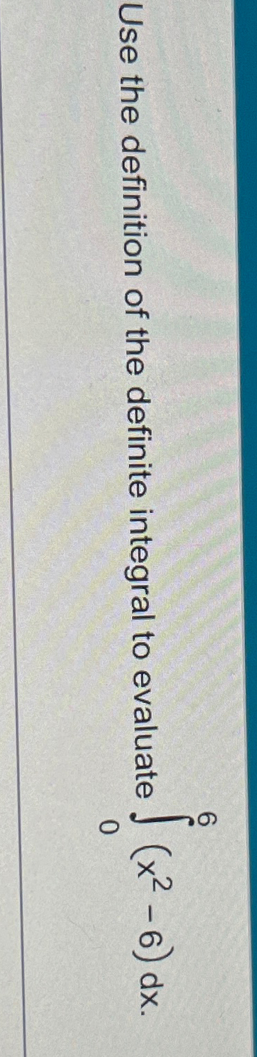 Solved Use the definition of the definite integral to | Chegg.com