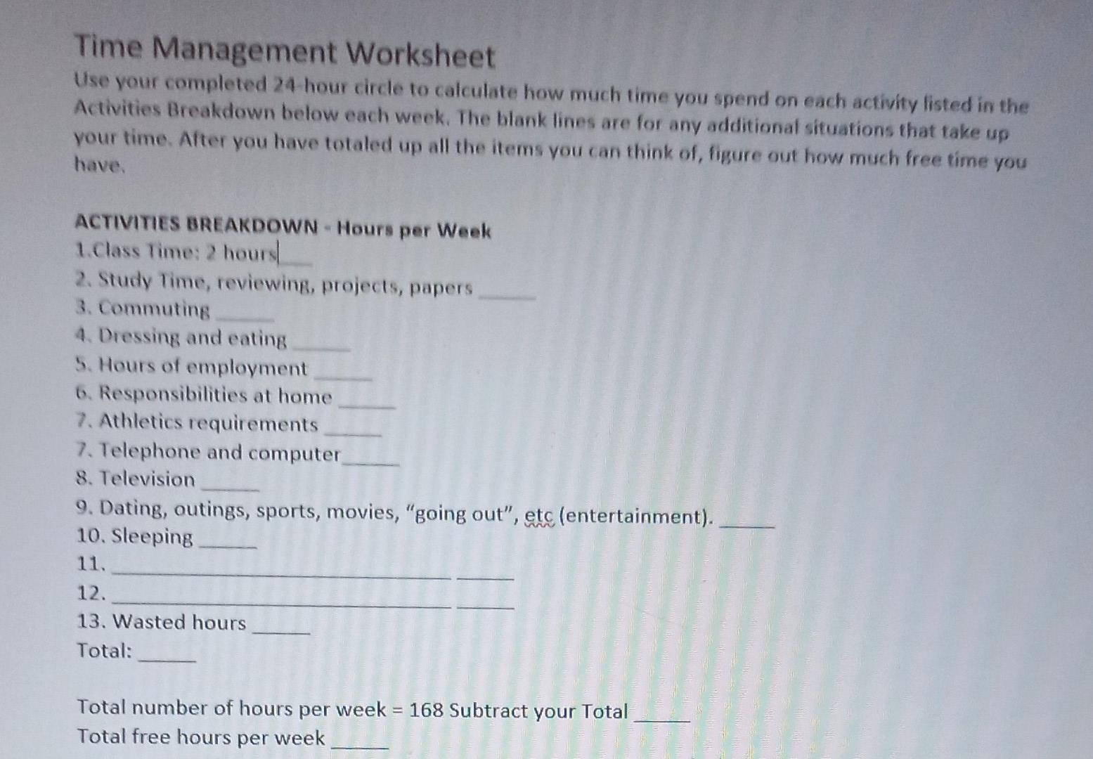 Solved Time Management Worksheet Use your completed 24 hour | Chegg.com