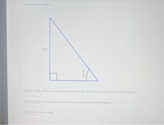 Solved Solve the right friangle. Find the lenath of the side | Chegg.com