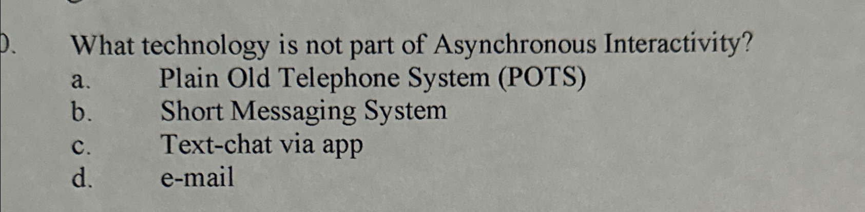 Solved What technology is not part of Asynchronous | Chegg.com