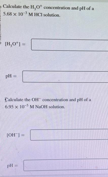 Solved Calculate the H3O+concentration and pH of a | Chegg.com