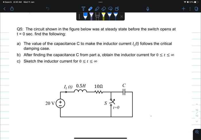 [solved] Q5 The Circuit Shown In The Figure Below Was At