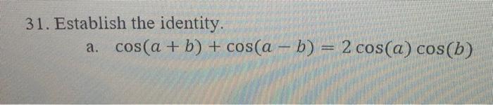Solved 31. Establish the identity. a. | Chegg.com
