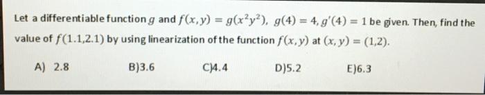 Solved Let a differentiable function g and | Chegg.com