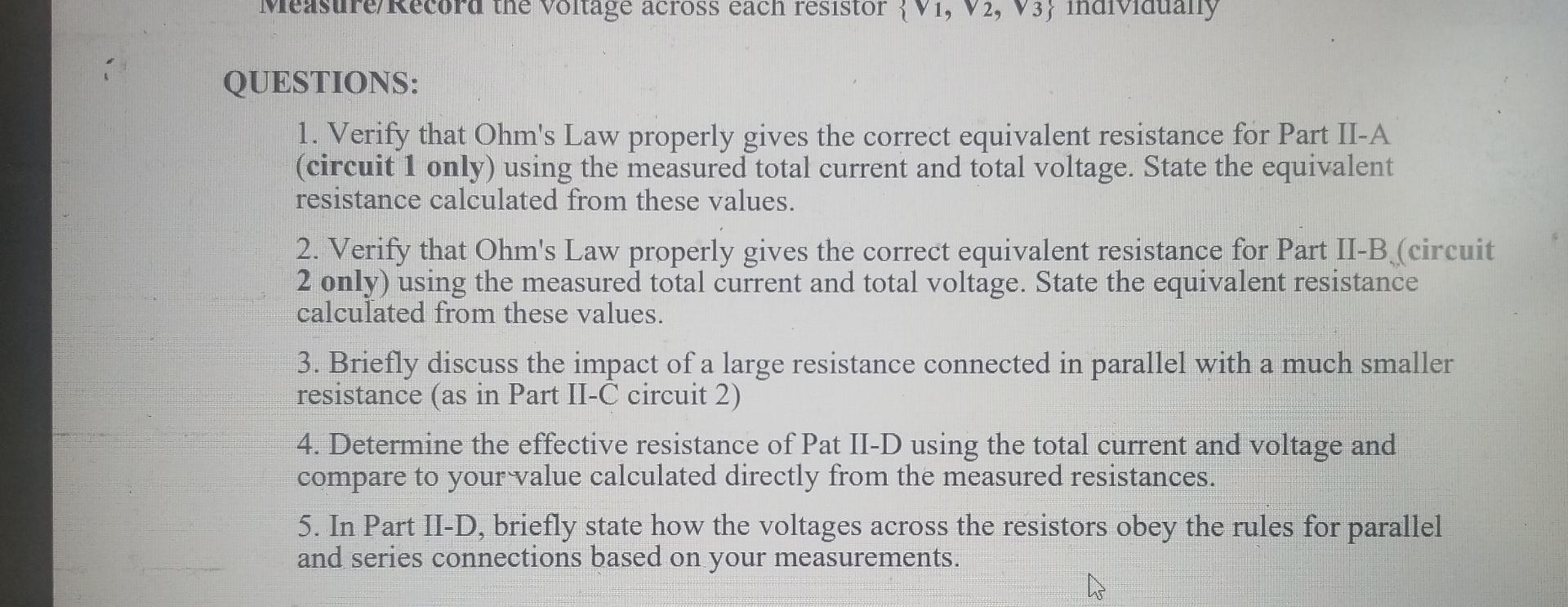 Solved QUESTIONS: 1. Verify that Ohm's Law properly gives | Chegg.com