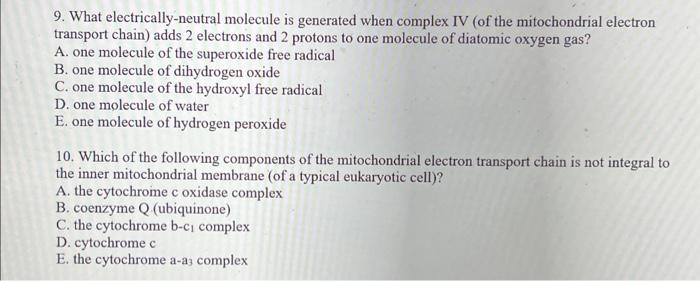 9. What electrically-neutral molecule is generated | Chegg.com