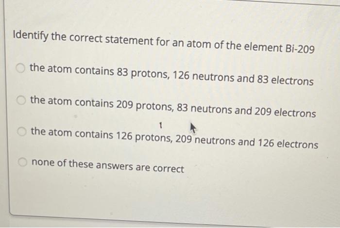 Solved Identify the correct statement for an atom of the | Chegg.com