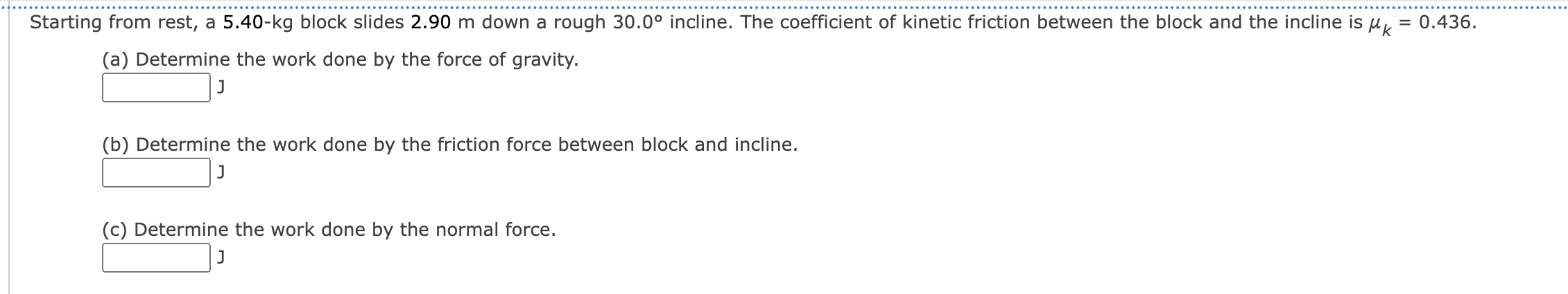Starting from rest, a 5.40-kg ﻿block slides 2.90m | Chegg.com
