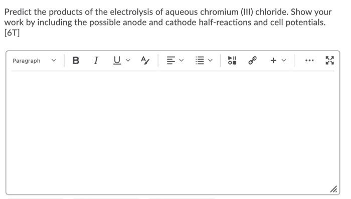 Solved Predict the products of the electrolysis of aqueous | Chegg.com