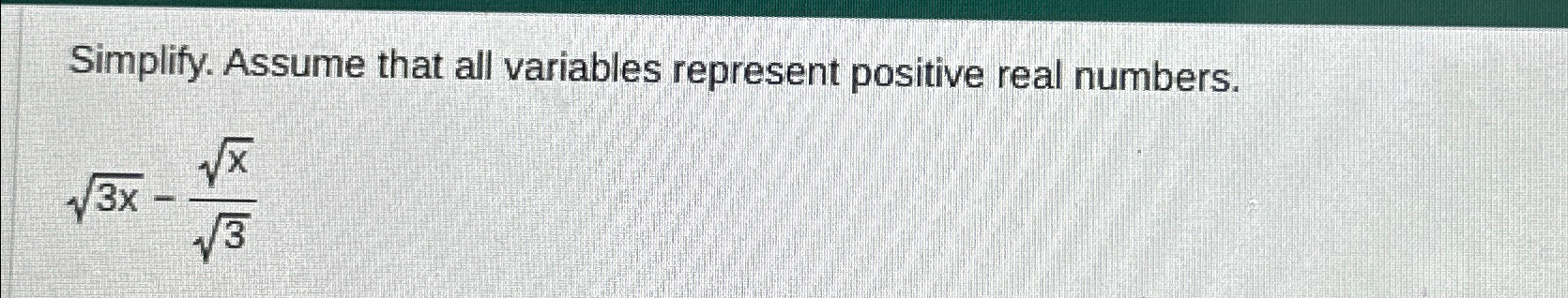 Solved Simplify. Assume that all variables represent | Chegg.com