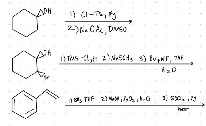 Solved 2)NaOAc,DMSO 1) (1−TS,py | Chegg.com