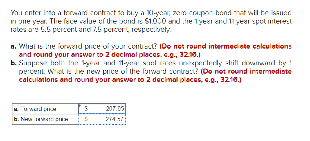Solved You enter into a forward contract to buy a 10-year, | Chegg.com