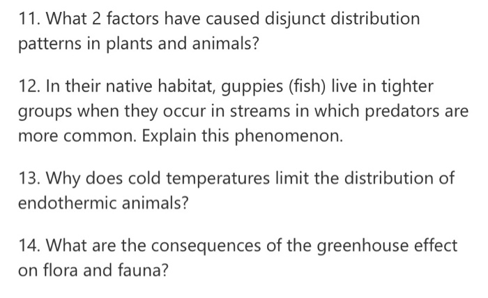 Solved 11. What 2 factors have caused disjunct distribution | Chegg.com