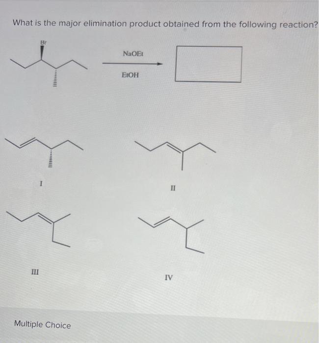 Solved What is the major elimination product obtained from | Chegg.com