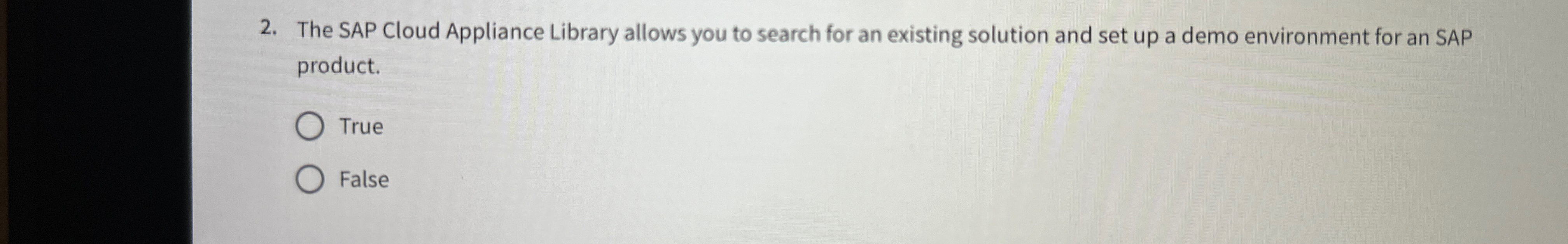 Solved The SAP Cloud Appliance Library allows you to search | Chegg.com