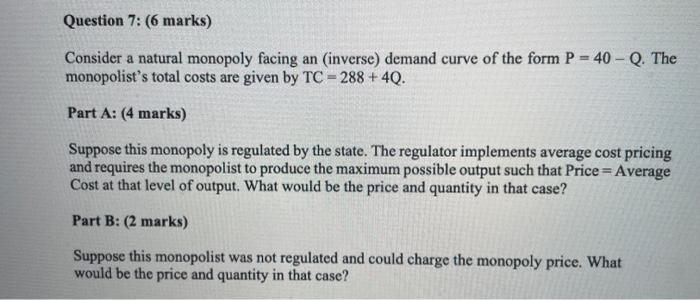 Solved Consider a natural monopoly facing an (inverse) | Chegg.com