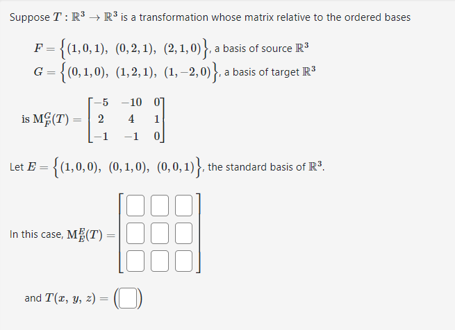 Solved Suppose T:R3→R3 ﻿is a transformation whose matrix | Chegg.com