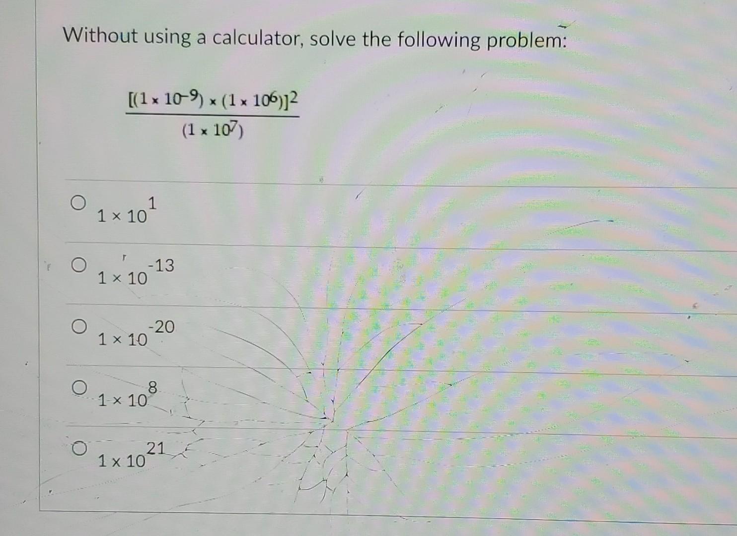 Solved Without using a calculator, solve the following | Chegg.com