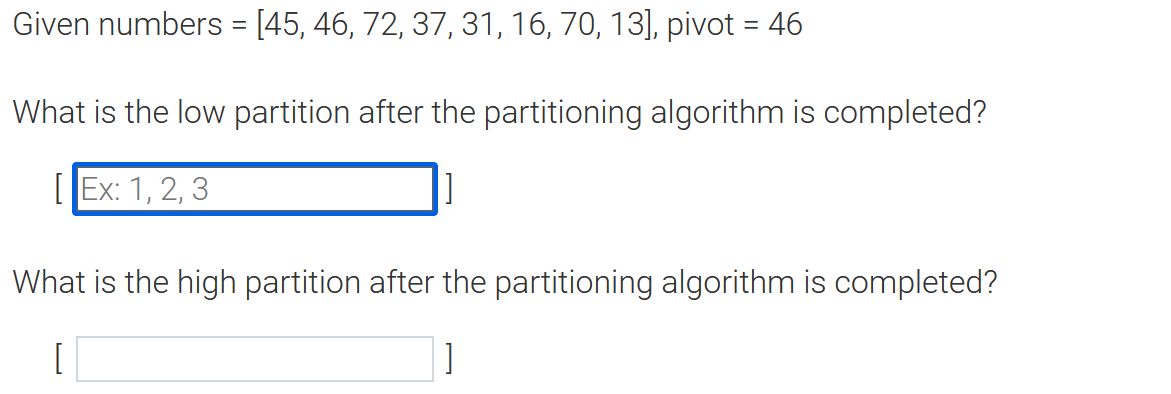 Solved Given numbers =[45,46,72,37,31,16,70,13], ﻿pivot | Chegg.com