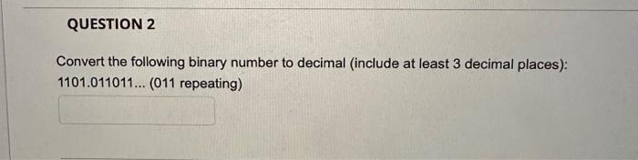 Solved Convert the following binary number to decimal | Chegg.com