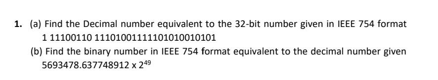 Solved 1. (a) Find the Decimal number equivalent to the | Chegg.com