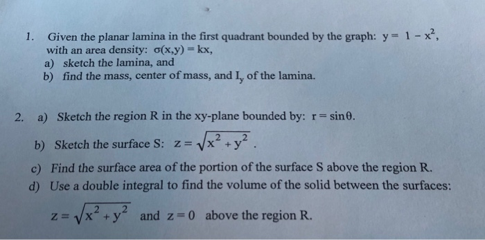 Solved 1. Given the planar lamina in the first quadrant | Chegg.com