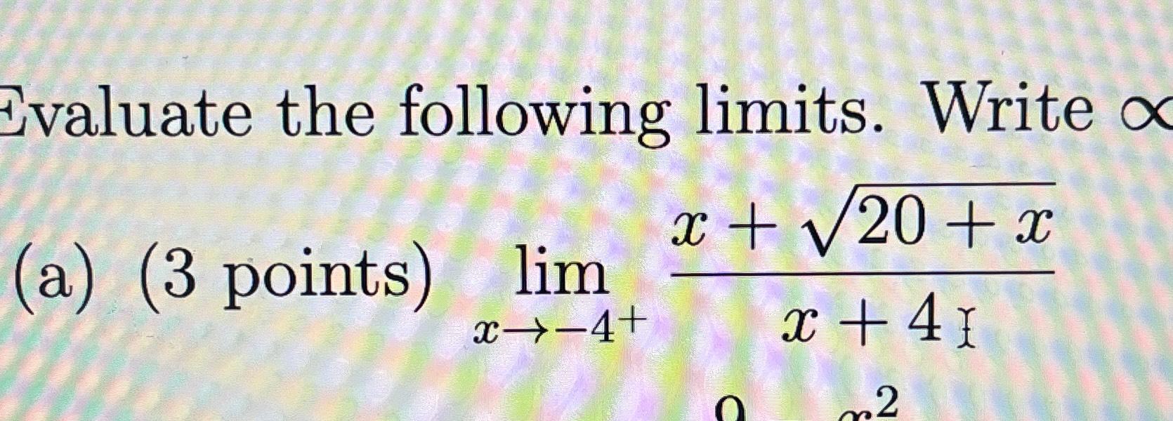 Solved Evaluate the following limits. ﻿Write(a) (3 | Chegg.com