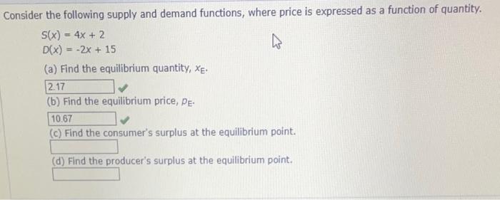 Solved Consider the following supply and demand functions, | Chegg.com
