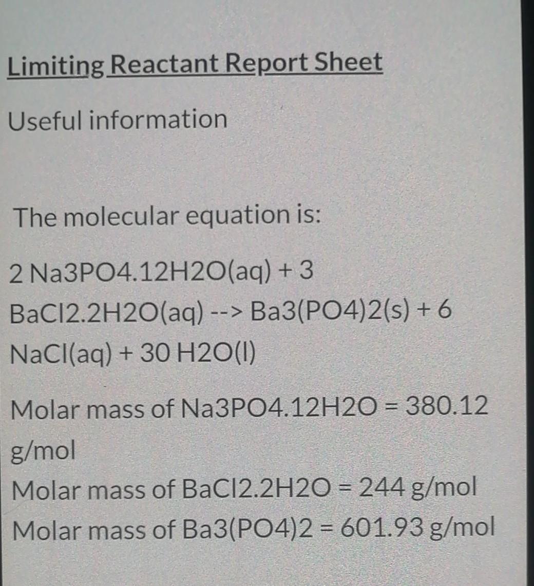Solved Limiting Reactant Report Sheet Useful information The | Chegg.com