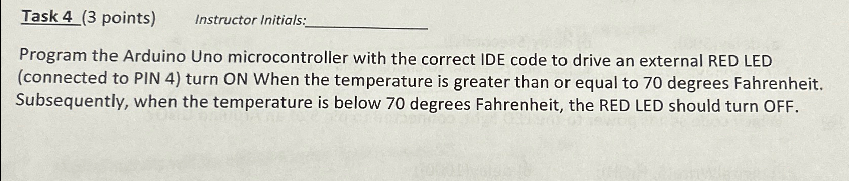 Solved Task 4 (3 ﻿points)Instructor Initials:Program the | Chegg.com
