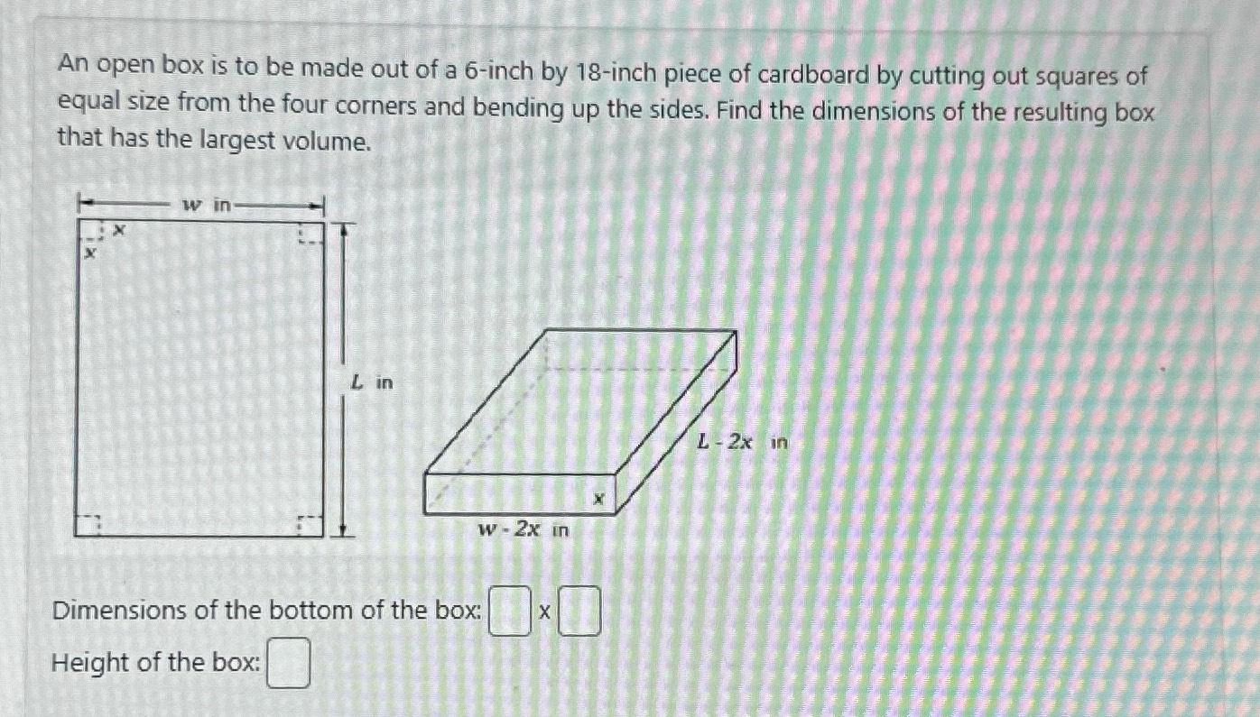 Solved An open box is to be made out of a 6 -inch by | Chegg.com