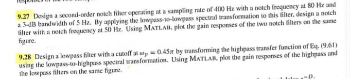 Solved 9.27 Design a second-order notch filter operating at | Chegg.com