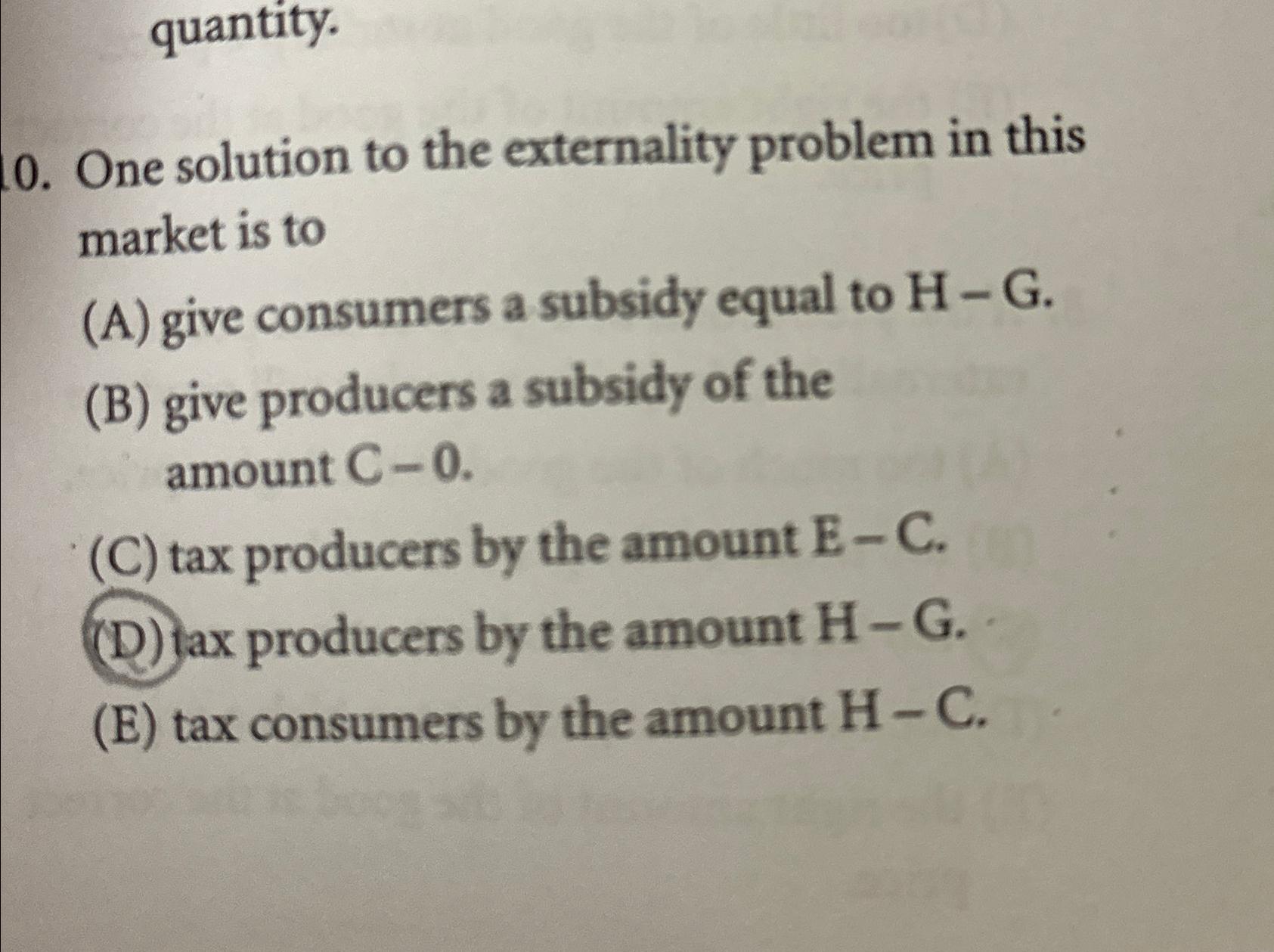 Solved quantity.0. ﻿One solution to the externality problem | Chegg.com