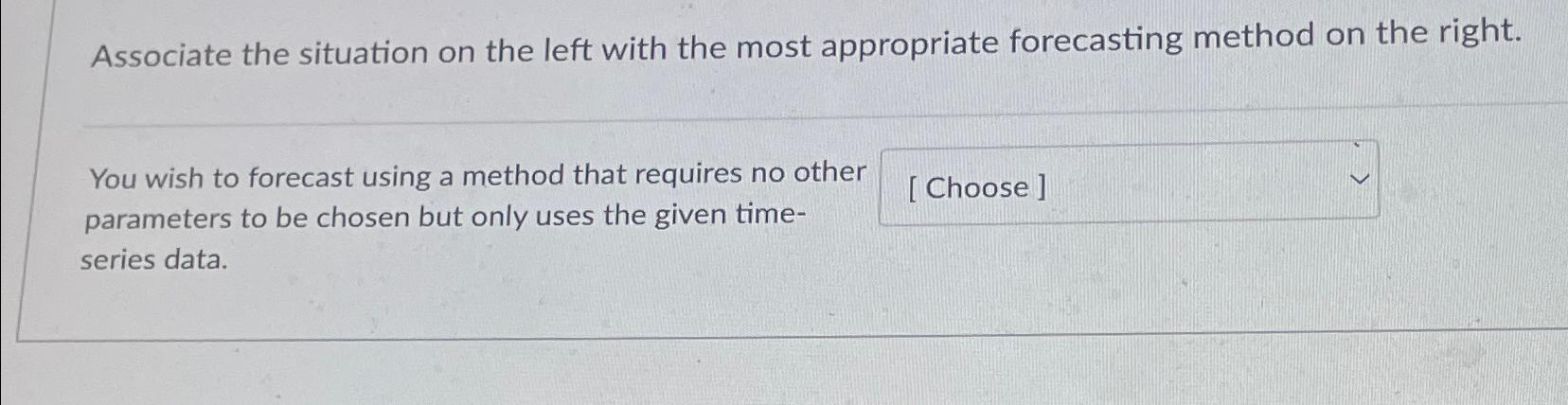 Solved Associate the situation on the left with the most | Chegg.com