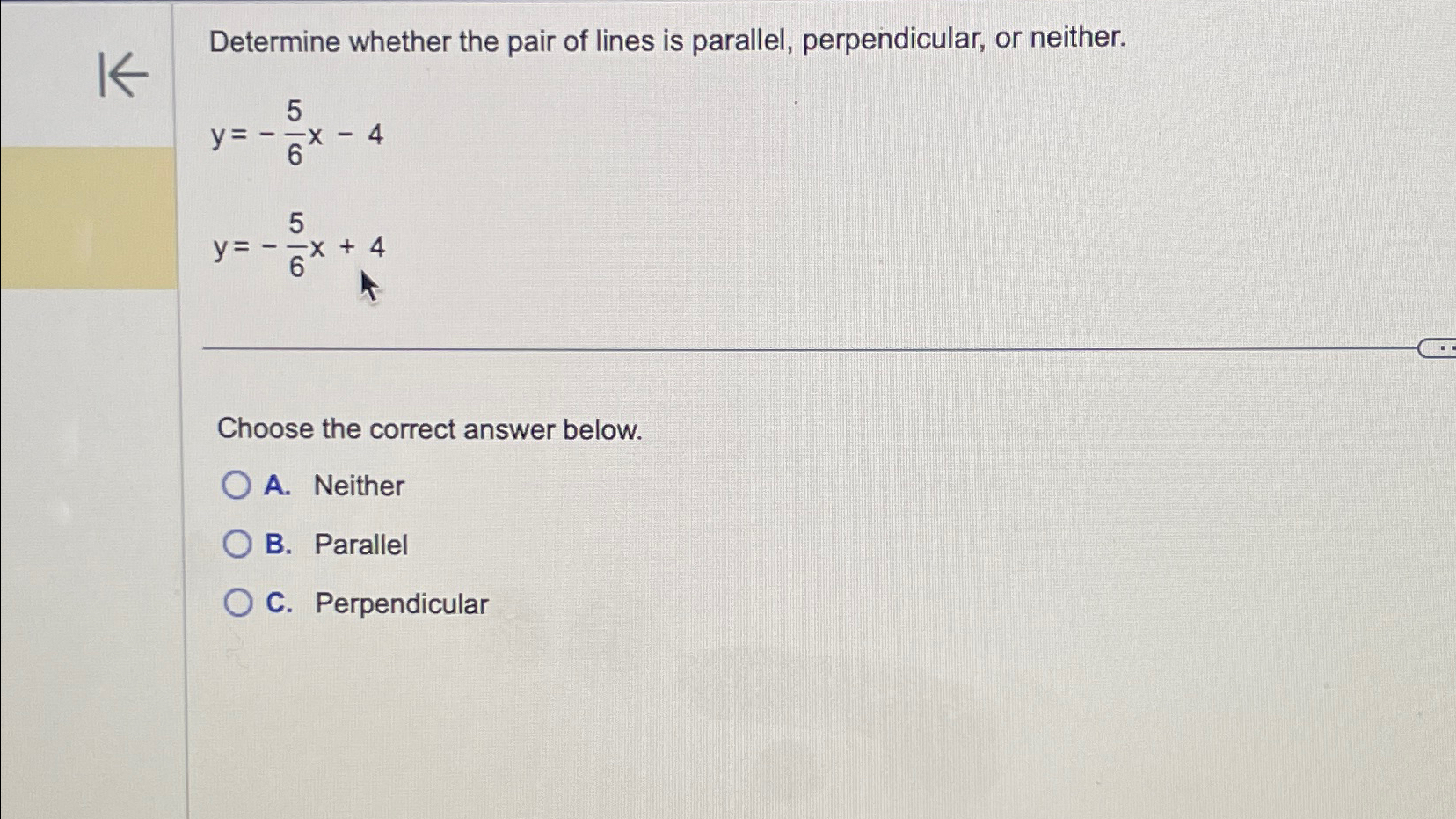 Solved Determine whether the pair of lines is parallel, | Chegg.com