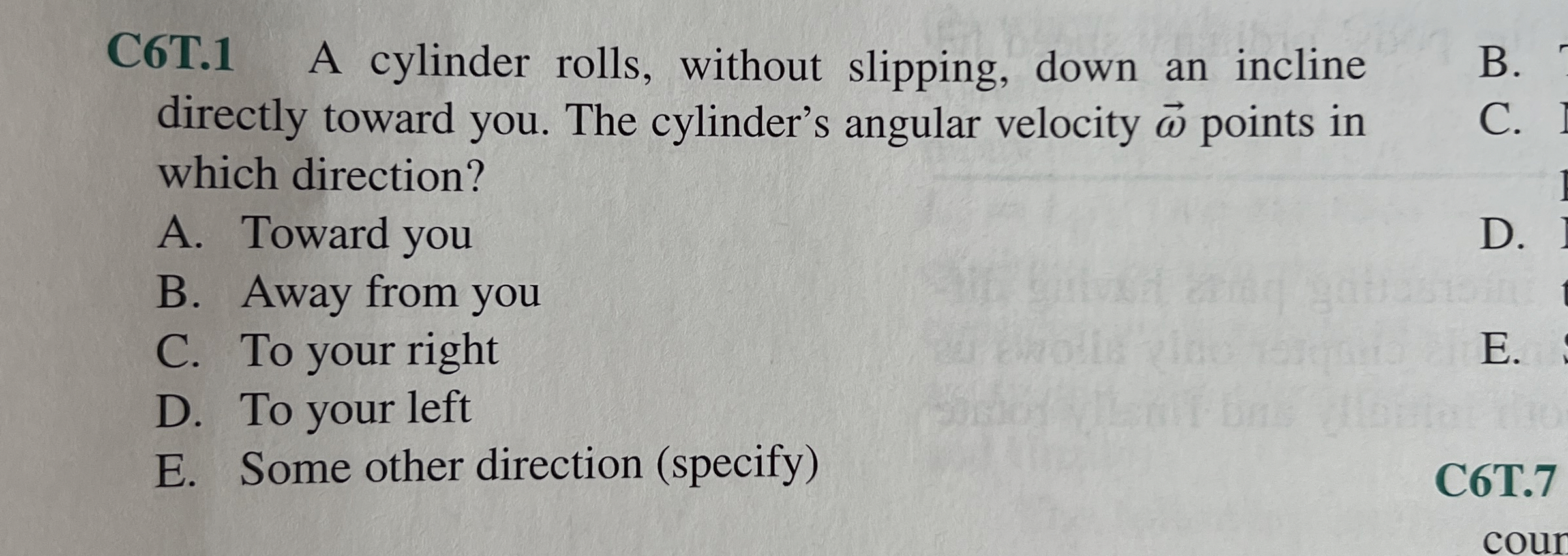 Solved C6T. 1 ﻿A cylinder rolls, without slipping, down an | Chegg.com