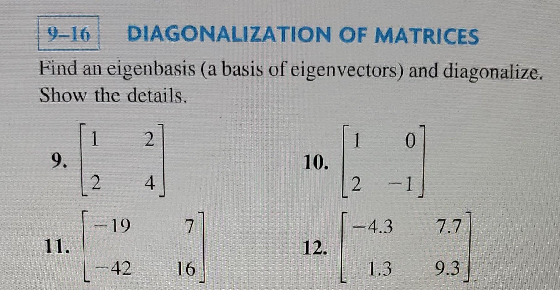 Solved Find an eigenbasis (a basis of eigenvectors) and | Chegg.com