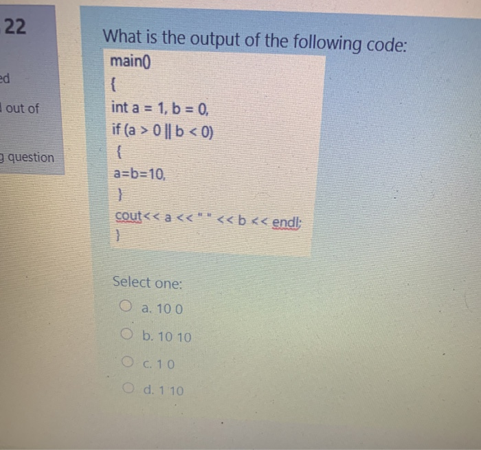 Solved 22 What Is The Output Of The Following Code Maino Ed 