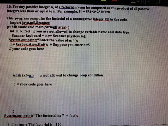 Solved 10. For any positive Integer n, n! (facterial n) can | Chegg.com