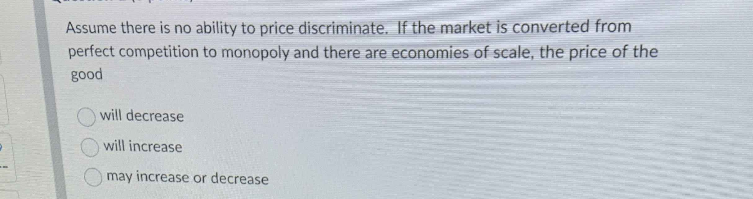 Solved Assume there is no ability to price discriminate. If | Chegg.com