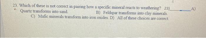 Solved 23. Which of these is not correct in pairing how a | Chegg.com