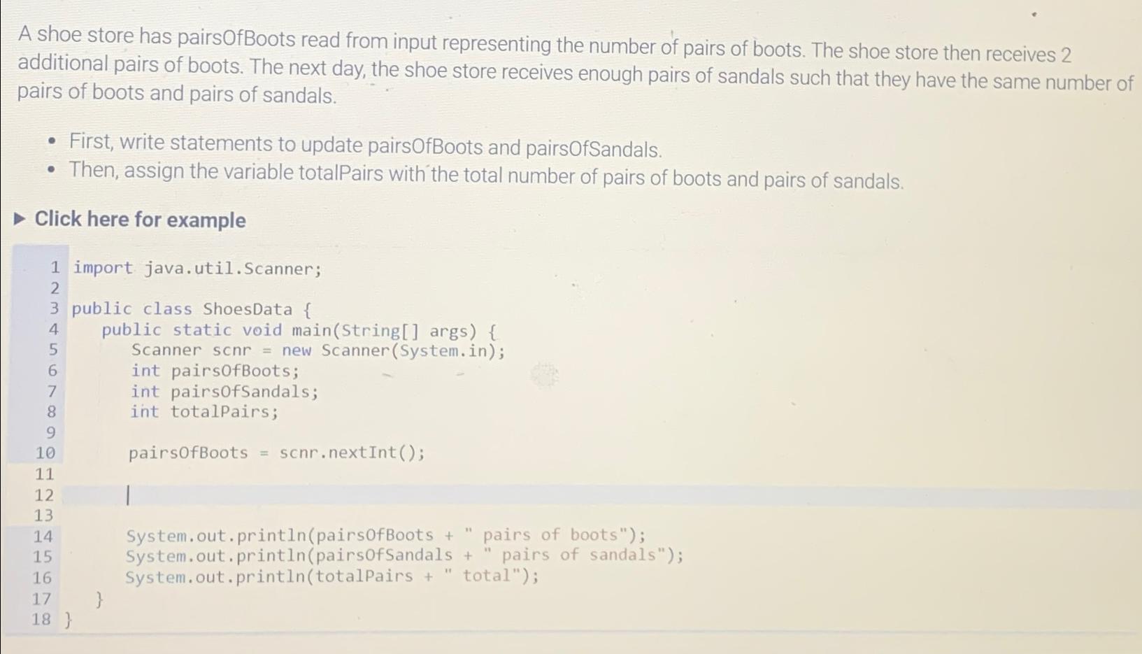 Solved A shoe store has pairsOfBoots read from input | Chegg.com