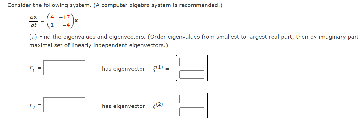 Solved Consider the following system. (A computer algebra | Chegg.com